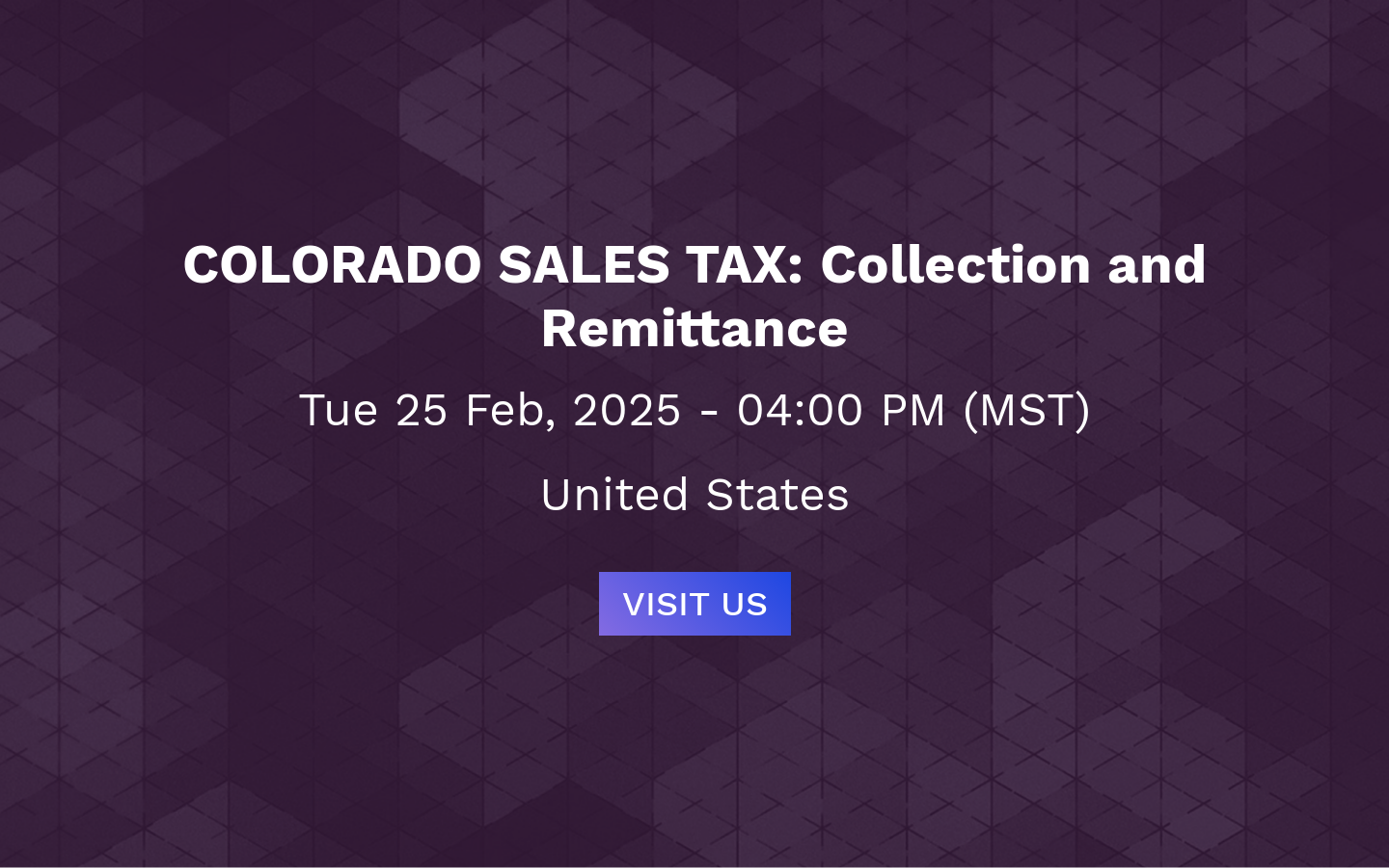 COLORADO SALES TAX: Collection and Remittance